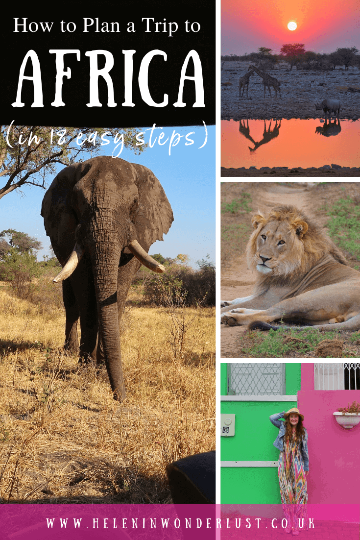 How to Plan a Trip to Africa (in 18 easy steps) - Helen in Wonderlust