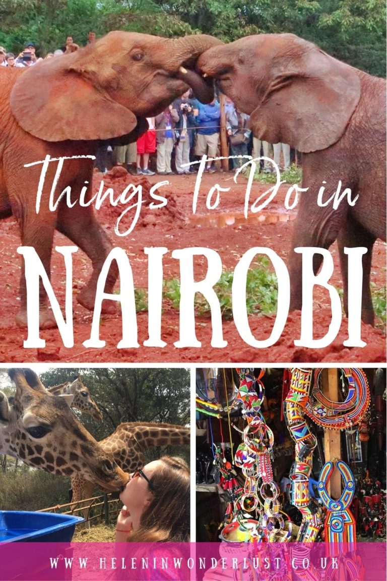 25 Awesome Things to Do in Nairobi, Kenya - Helen in Wonderlust
