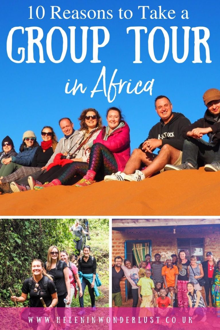 10 Reasons to Take a Group Tour in Africa - Helen in Wonderlust