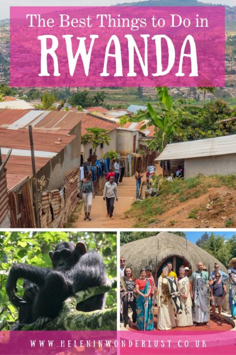 The Best Things to Do in Rwanda - Helen in Wonderlust